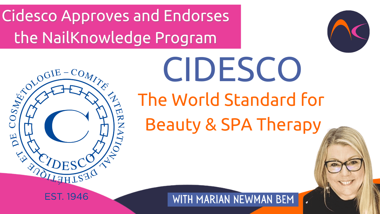 CIDESCO Approve and Endorse the NailKnowledge Program - NailKnowledge