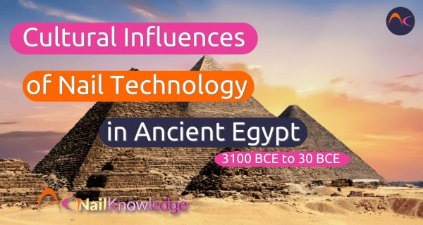 Cultural Influences of Nail Technology in Ancient Egypt: - NailKnowledge